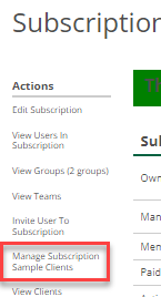 How to manage Sample Clients in your subscription – Have a question?